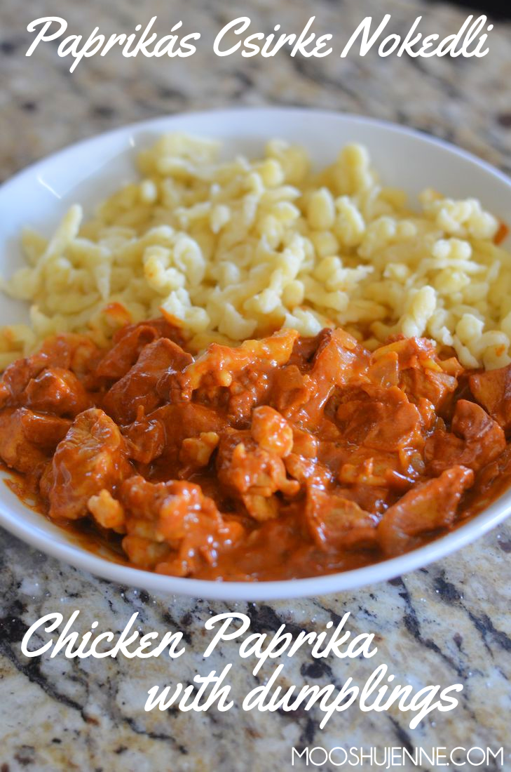 Paprikás Csirke Nokedli - Chicken Paprika with Dumplings